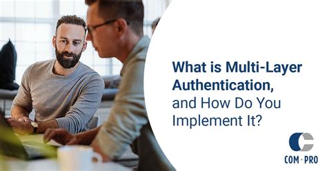 what is multi layer authentication and how do you implement it com pro