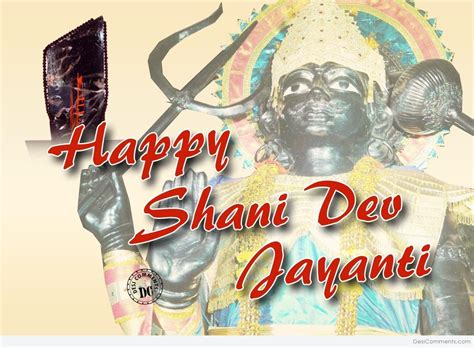 Happy Shani Dev Jayanti Desi Comments