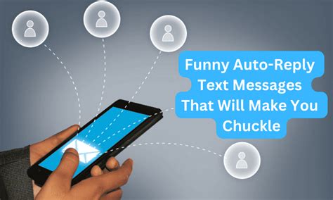 47 Funny Auto Reply Text Messages That Will Make You Chuckle Utter