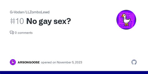 No Gay Sex · Issue 10 · G Vodanllzombolewd · Github
