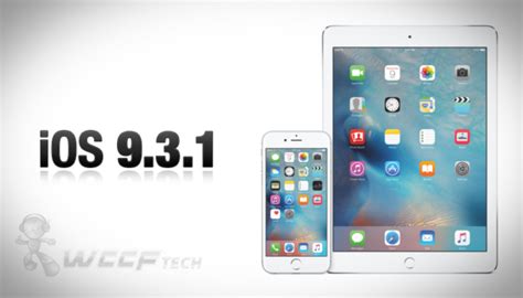 download ios 9 3 1 for iphone ipad ipod touch direct ipsw links