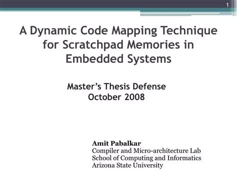 Ppt A Dynamic Code Mapping Technique For Scratchpad Memories In
