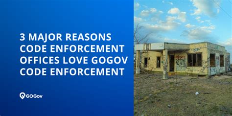 Three Major Reasons Code Enforcement Offices Love Gogov Code Enforcement