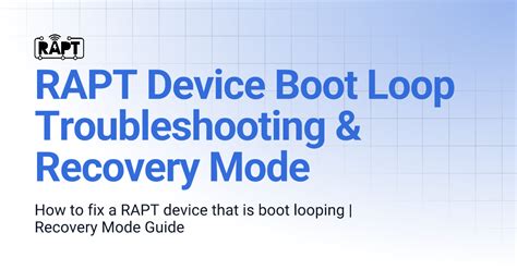 Rapt Device Boot Loop Troubleshooting And Recovery Mode Kegland Rapt Portal Help