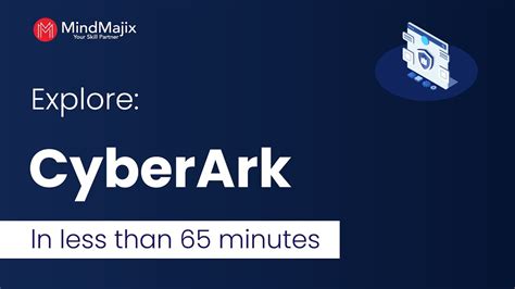 CyberArk Tutorial Explore CyberArk In An Hour CyberArk Tutorial For Beginners Mindmajix