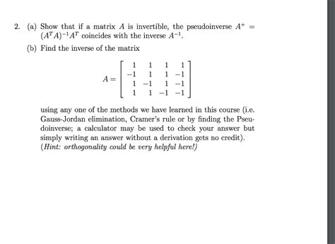 Solved Show That If A Matrix A Is Invertible The Chegg Com
