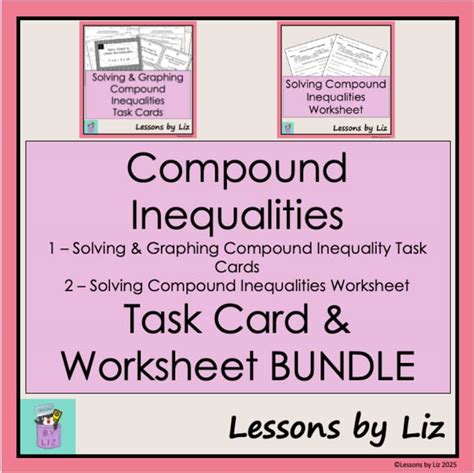 Bundle Compound Inequalities Worksheet And Task Cards By Lessons By Liz