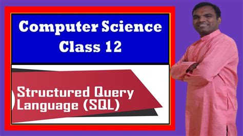 Cbse Computer Science Class 12 Structured Query Language Sql Basics
