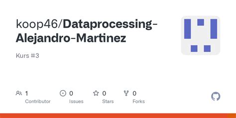 Github Koop46dataprocessing Alejandro Martinez Kurs 3
