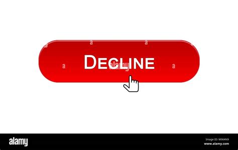 decline web interface button clicked with mouse cursor red color
