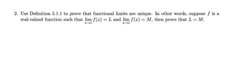 Solved Use Definition 511 To Prove That Functional Limits