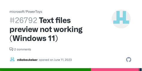 Text Files Preview Not Working Windows 11 · Issue 26792 · Microsoftpowertoys · Github