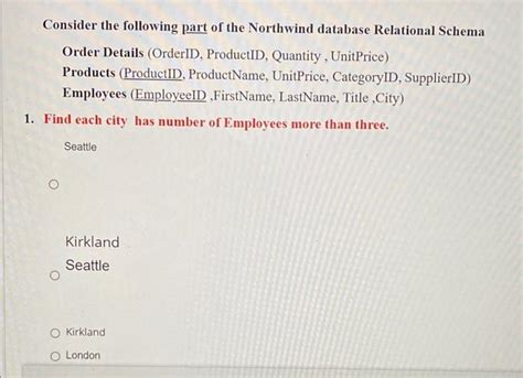 Solved Consider The Following Part Of The Northwind Database Chegg