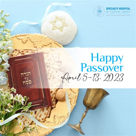 Passover 2023 Specialty Hospital Of Central Jersey