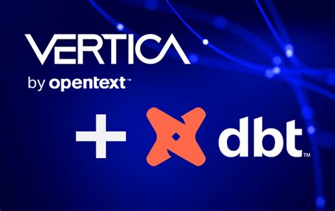 Updated Unlock The Potential Of Your Data In Vertica With Dbt Experience Etl Free Data