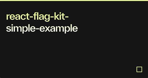 React Flag Kit Simple Example Codesandbox