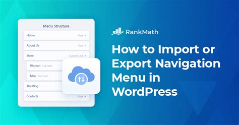 How To Easily Importexport Navigation Menus In 30 Minutes Wiredgorilla