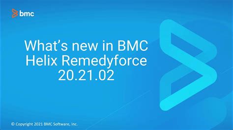 Whats New In Bmc Helix Remedyforce 20 21 02 Youtube