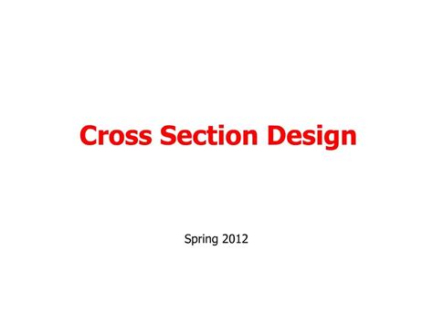 PPT Cross Section Design PowerPoint Presentation Free Download ID 522052