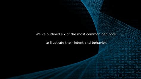 Bad Bots 6 Common Bot Attacks And Why They Happen Akamai