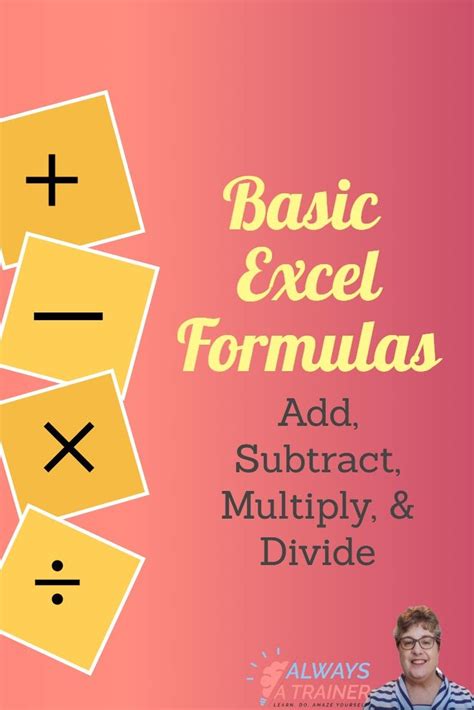 learn the basics of excel formulas and how to add subtract multiply