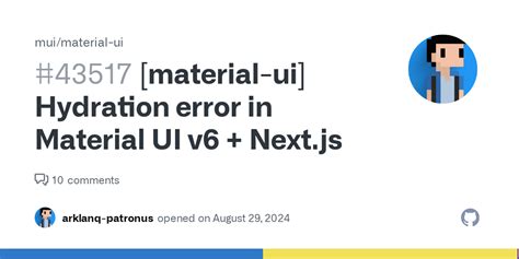 Material Ui Hydration Error In Material Ui V6 Nextjs · Issue 43517 · Muimaterial Ui · Github