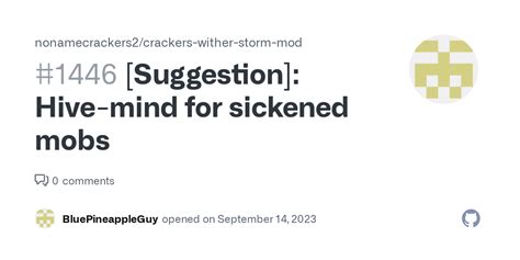 [suggestion] Hive Mind For Sickened Mobs · Issue 1446 · Nonamecrackers2 Crackers Wither Storm