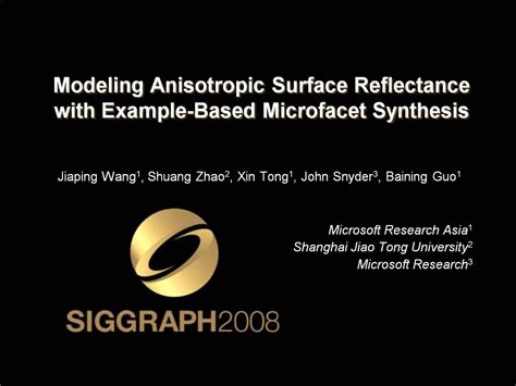 Ppt Modeling Anisotropic Surface Reflectance With Example Based Microfacet Synthesis