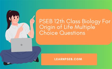 PSEB 12th Class Biology For Origin Of Life Multiple Choice Questions Learn PSEB