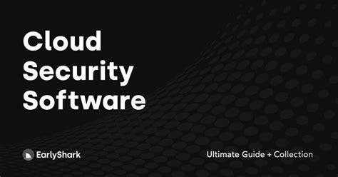 Cloud Security Software Ultimate Guide Collection