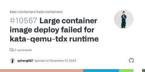 Large Container Image Deploy Failed For Kata Qemu Tdx Runtime · Issue