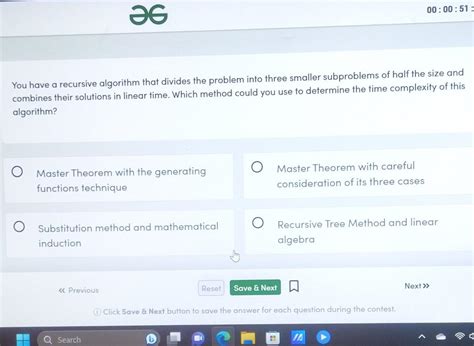 Solved You Have A Recursive Algorithm That Divides The