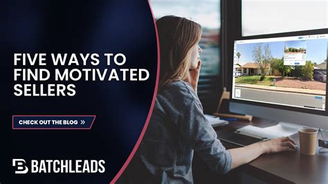 Five Ways To Find Motivated Sellers Batchleads