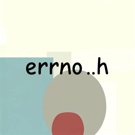 C库 —— <errnoh> Csdn博客 C库 —— <errnoh> Csdn博客