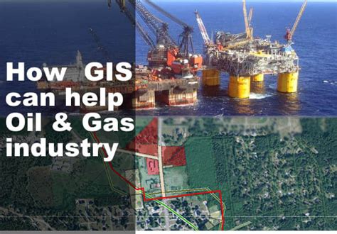 Applications Of Gis In Oil And Gas Industry In Nigeria And Africa