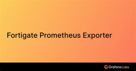 How To FortiGate Monitoring With Prometheus And Telegraf Prometheus Grafana Labs Community