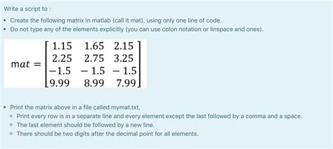 Solved Write A Script To • Create The Following Matrix In