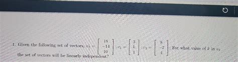 Solved Given The Following Set Of Vectors Chegg