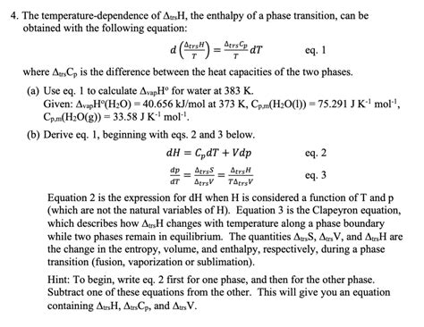 Solved The Temperature Dependence Of Δtrs H The Enthalpy Of