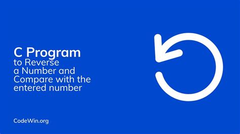 C Program To Input Number And Reverse The Number Youtube