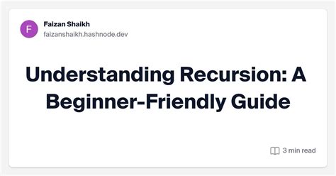 faizan shaikh on linkedin understanding recursion a beginner friendly