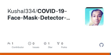 GitHub Kushal COVID Face Mask Detector With OpenCV And Deep Learning