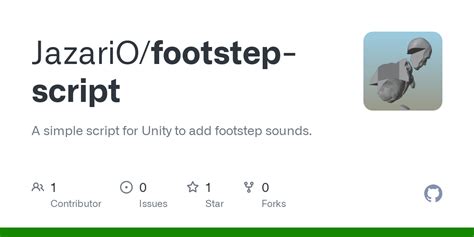 Github Jazariofootstep Script A Simple Script For Unity To Add Footstep Sounds