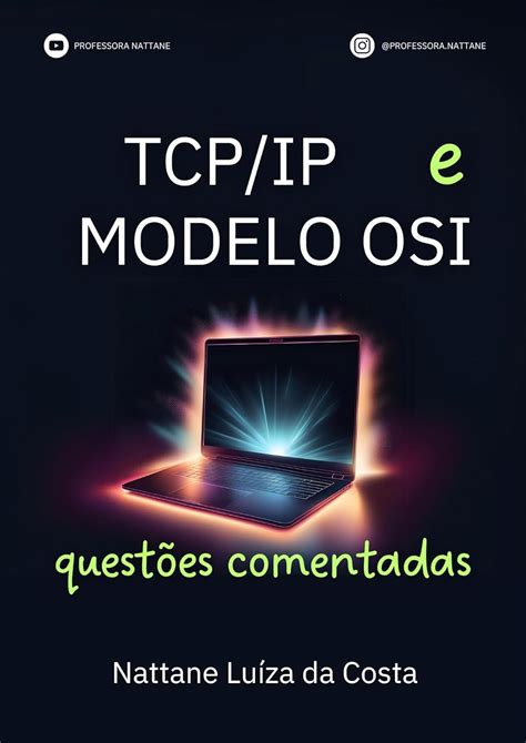 tcp ip e modelo osi questões comentadas ebook luíza da costa