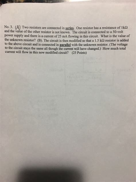 Solved No 3 A Two Resistors Are Connected In Series One Chegg Com