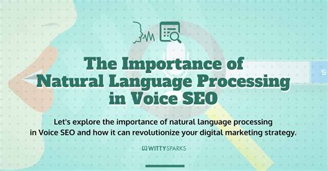 The Role Of Natural Language Processing In Voice Seo