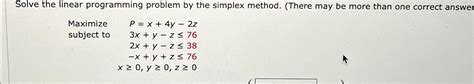 Solved Solve The Linear Programming Problem By The Simplex