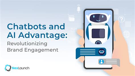 Chatbots And Ai Advantage Revolutionizing Brand Engagement