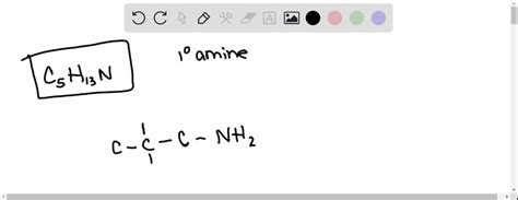 Solved Draw The Structure Of The Primary 1Â° Amine With Molecular Formula C5h13n That