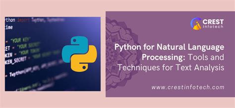Python For Natural Language Processing Tools And Techniques For Text Analysis Crest Infotech